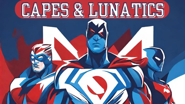Capes and Lunatics Podcast Network